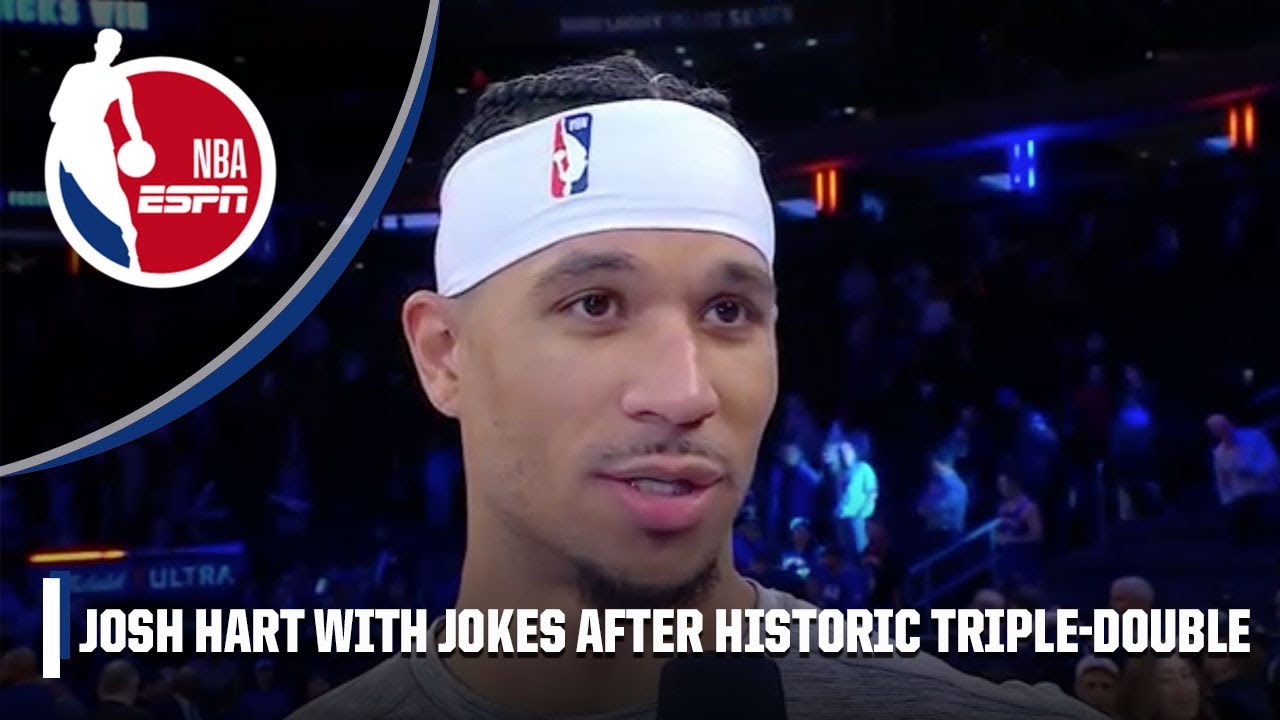 Josh Hart jokes after HISTORIC triple-double 🗣️ 'I wasn't so bad with ...