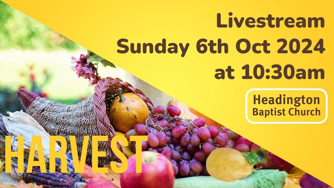 Harvest service - 6th October 2024 - YouTube
