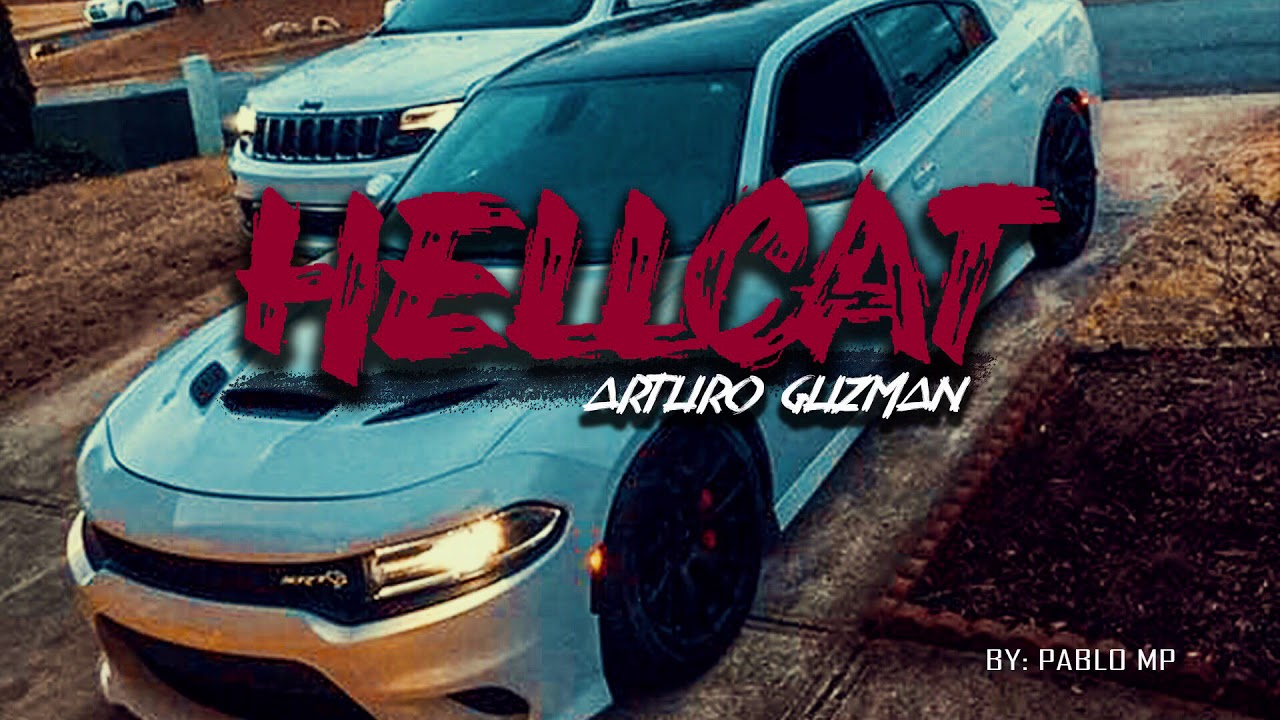 El del Hellcat - Arturo Guzman (Corridos Exclusivos) 2019 - YouTube Music