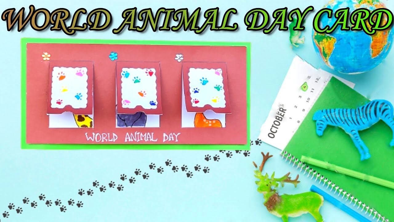 WORLD ANIMAL DAY Card | How to Make a FUN Greeting Card for ANIMAL DAY ...