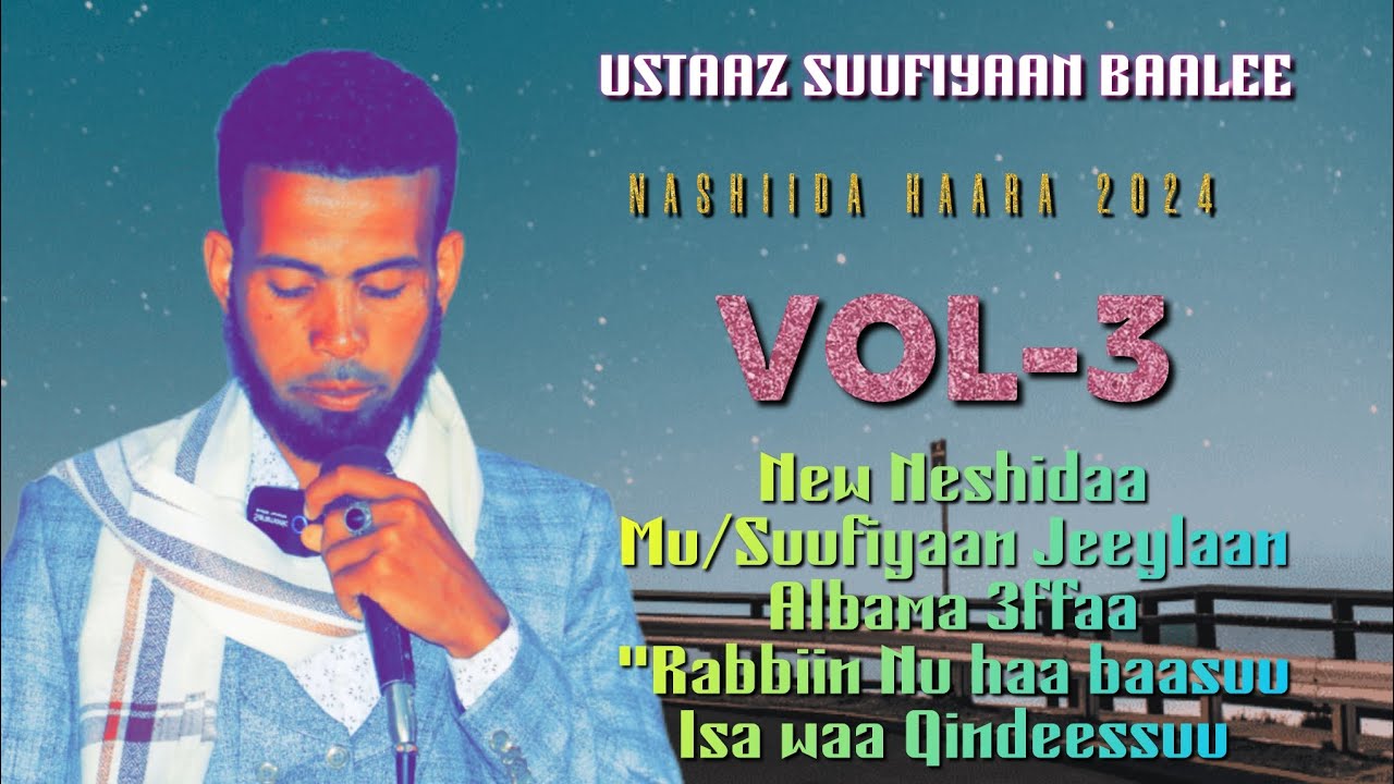 New_2024_Neshida-Ethiopia_Afaan Oromoo_Mu/Suufiyaan_Jeeylaan(Baalee ...