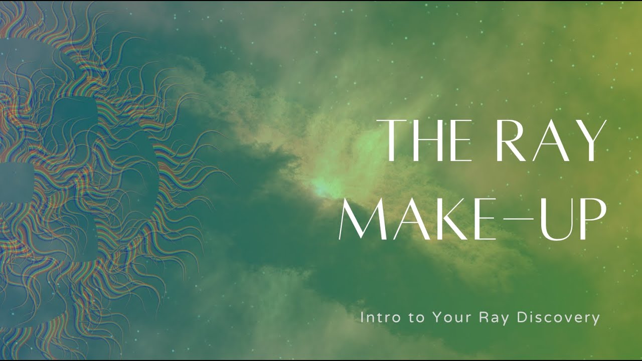 Working out your Ray Make-Up (Beginner) | Rayology & Esoteric Astrology ...