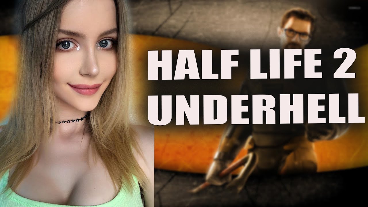 HALF LIFE UNDERHELL Прохождение На Русском Обзор и Геймплей Стрим - YouTube