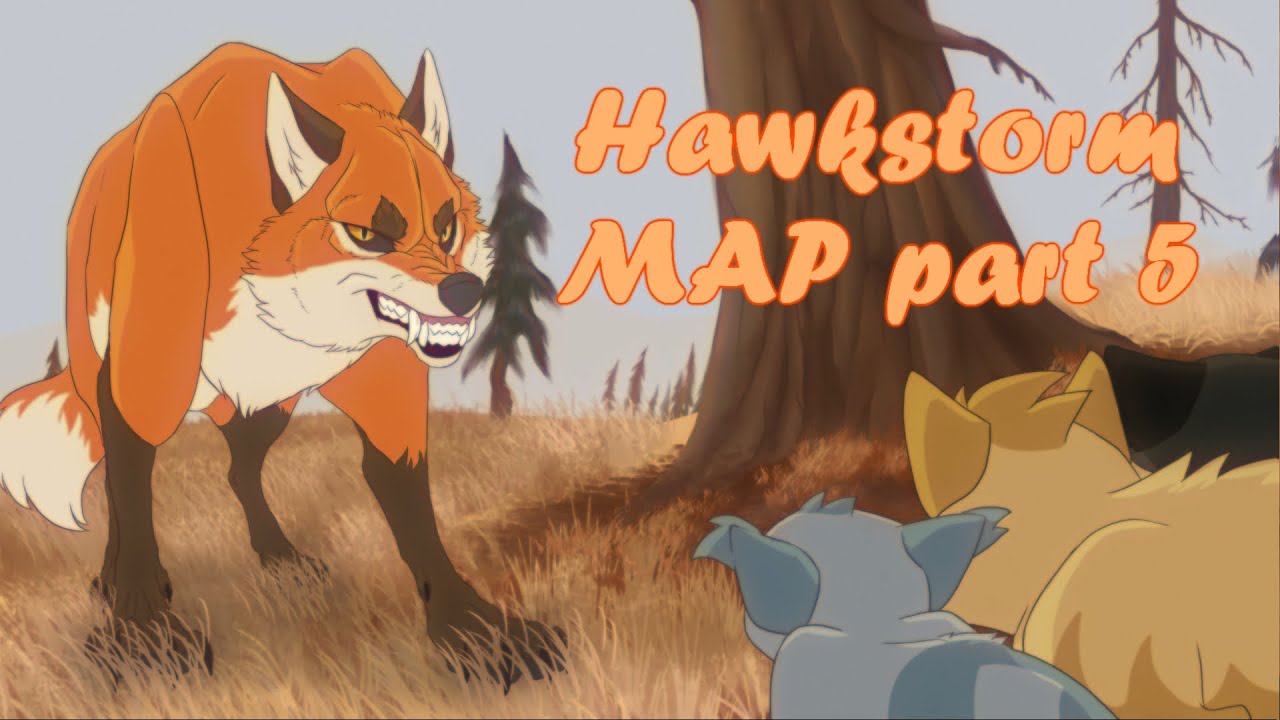 Hawkstorm || God's Whisper || Warrior cats AU MAP Part 5 - YouTube
