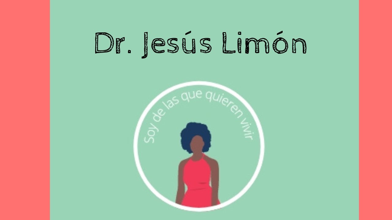 SDLQQV con Dr. Jesús Limón - YouTube