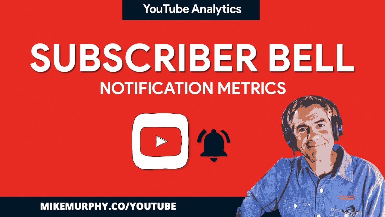 YouTube: Subscriber Bell Notifications Analytics - YouTube