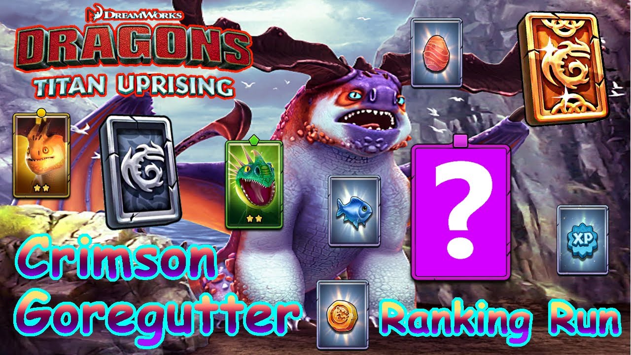 Dragons: Titan Uprising / Crimson Goregutter Ranking Run / Full Battle ...