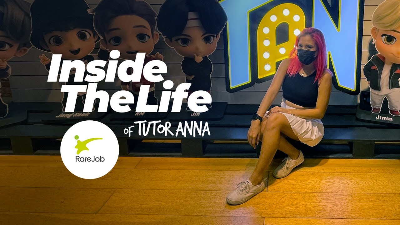 Inside the Life of RareJob Tutor Anna - YouTube