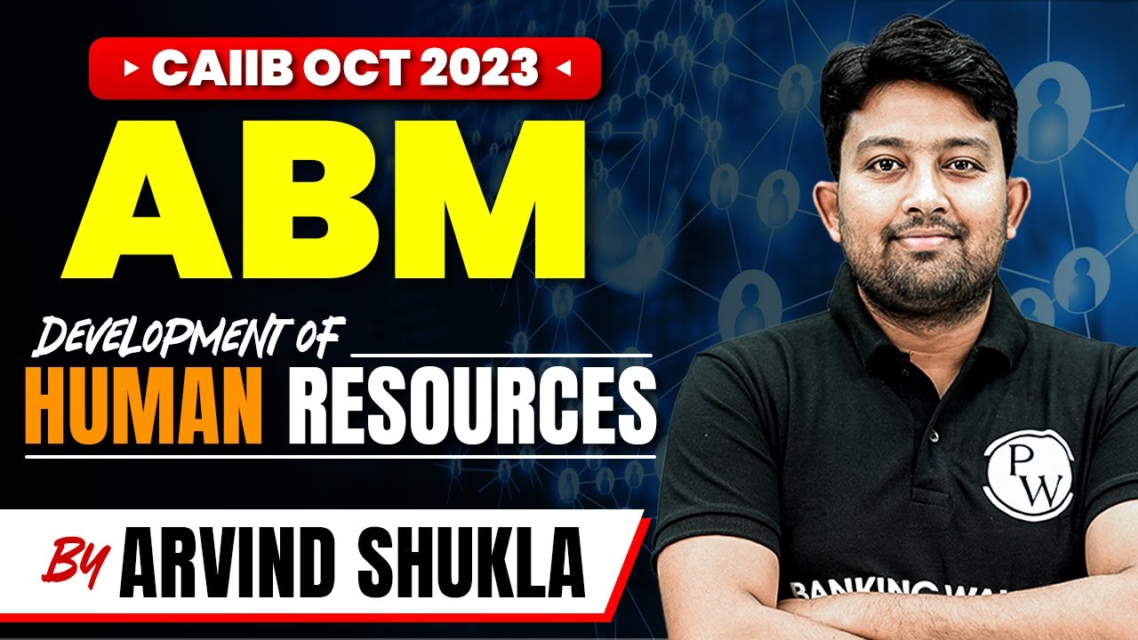 CAIIB OCT 2023 | ABM | Development of Human Resources | CAIIB 2023 Preparation | By Arvind ...
