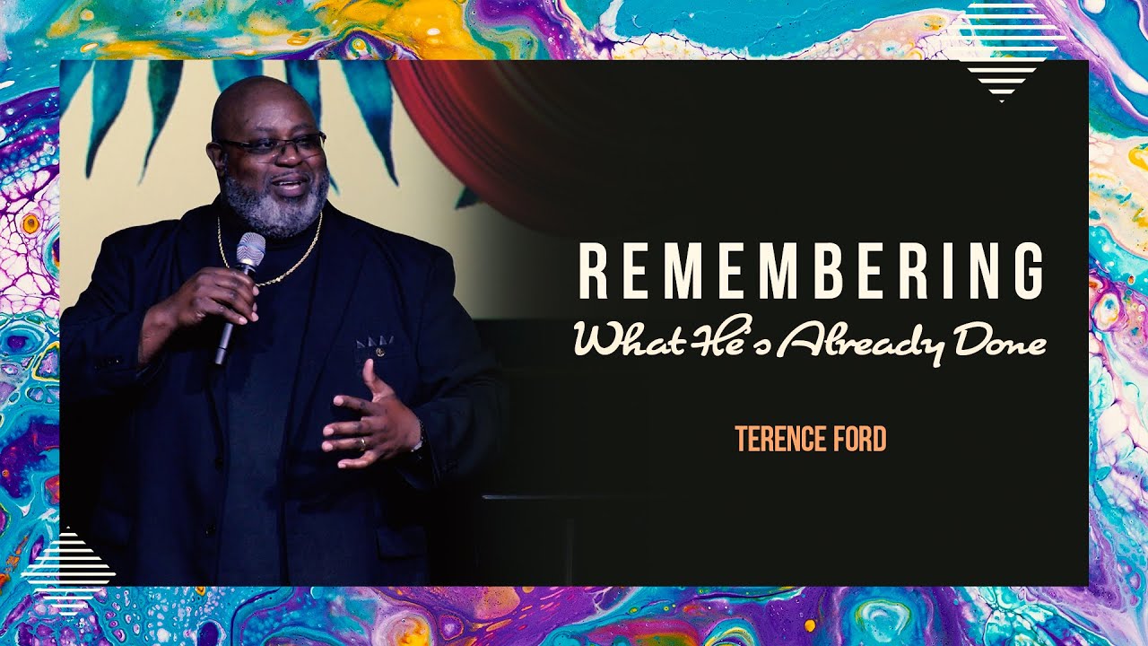 Terence Ford – Remembering What He's Already Done - YouTube