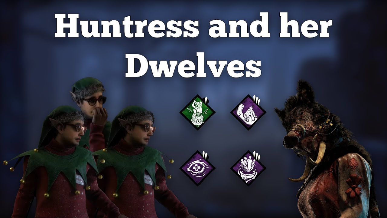 Huntress and her Dwelves | Dead by Daylight - YouTube