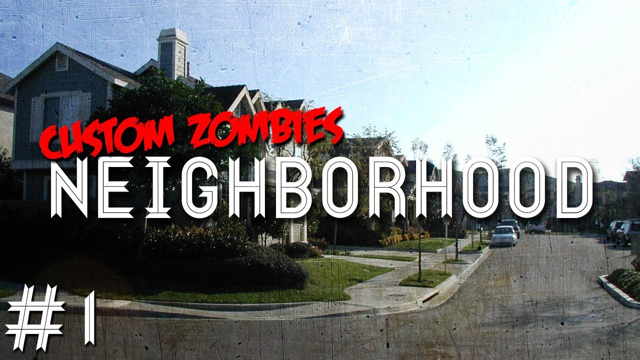 Custom Zombies - Neighborhood: No Suburb is Complete Without a ...