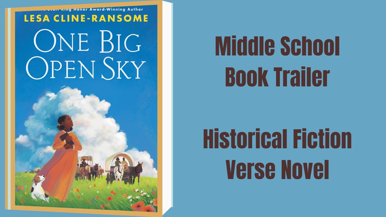 One Big Open Sky by Lesa Cline-Ransome | Middle Grade Book Trailer ...