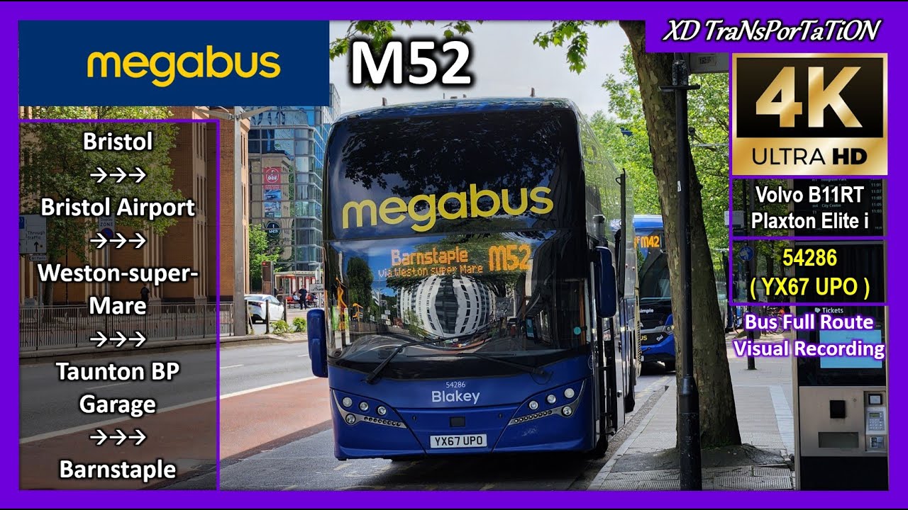 [Megabus] M52 ~ Bristol, Bond Street Barnstaple Bus Station (via Weston ...