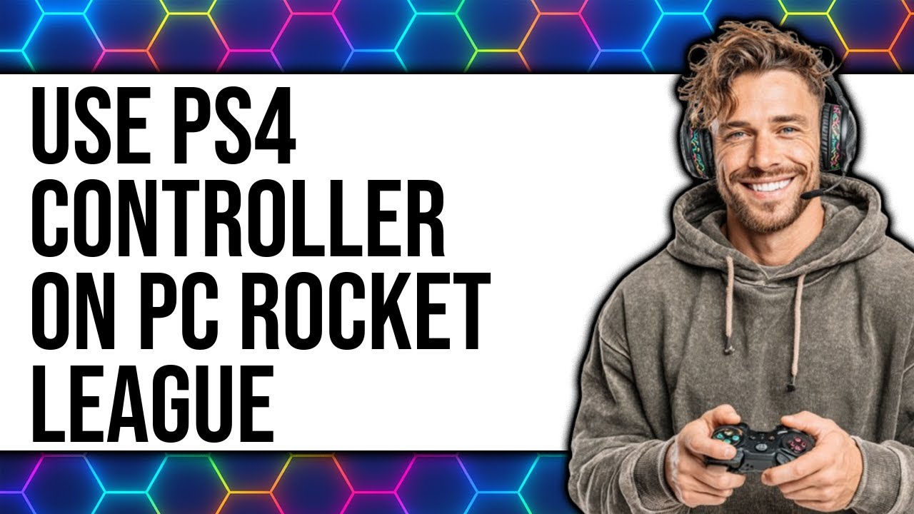How to Connect PS4 Controller to PC to Play Rocket League (Updated 2025 ...