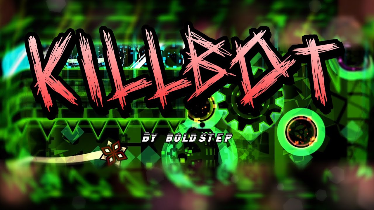 Killbot by BoldStep - YouTube