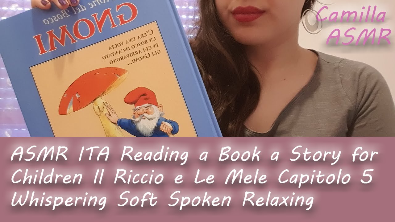 ASMR ITA Reading a Book a Story for Children Il Riccio e Le Mele ...