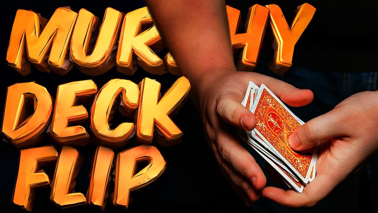 MURPHY DECK FLIP / ОБУЧЕНИЕ ФЛОРИШУ // ФЛОРИШИ С КАРТАМИ - YouTube