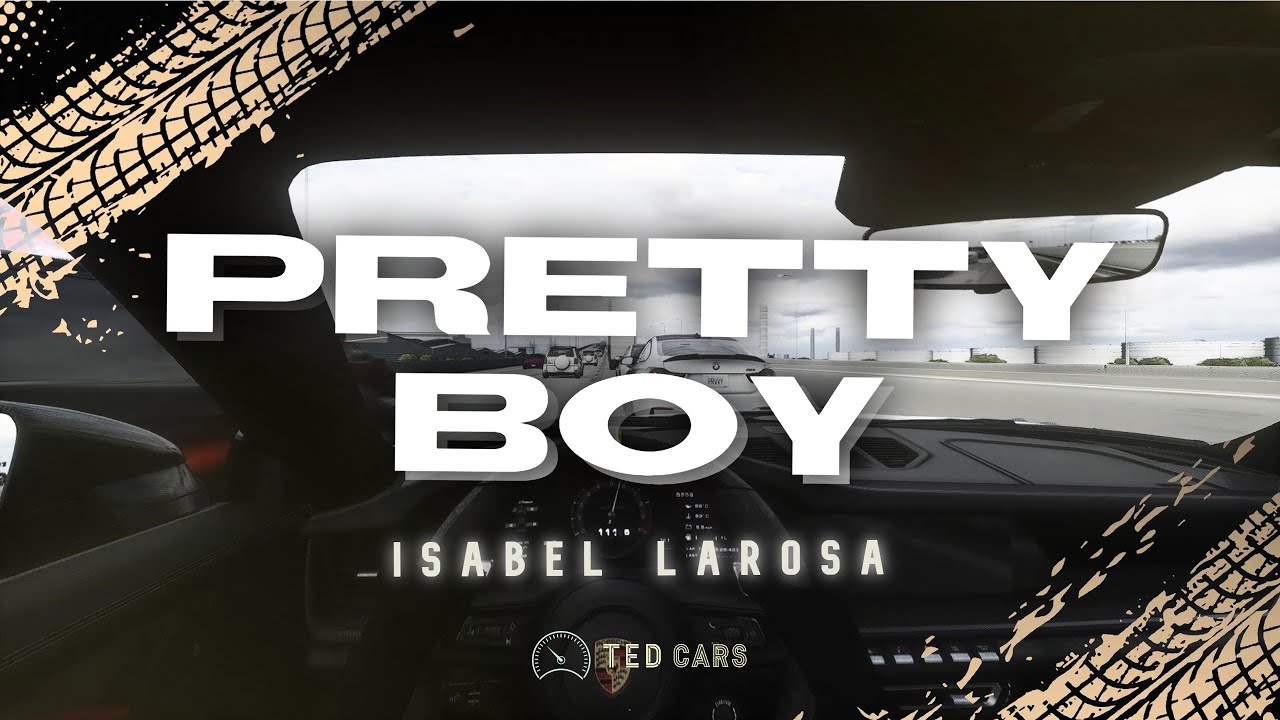 Isabel LaRosa - Pretty Boy (Lyrics) - YouTube