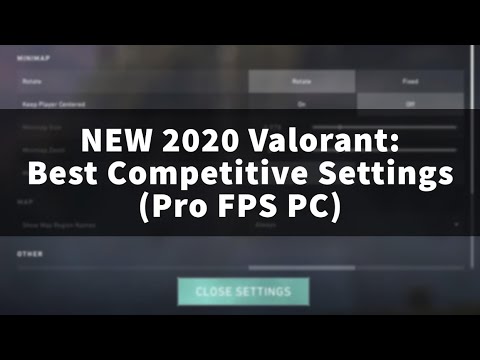 NEW 2020 Valorant: Best Competitive Settings (Pro FPS PC) - YouTube