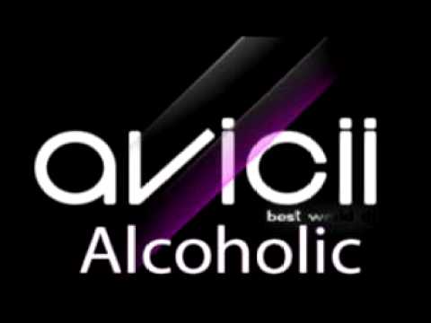 Avicii - Alcoholic - YouTube