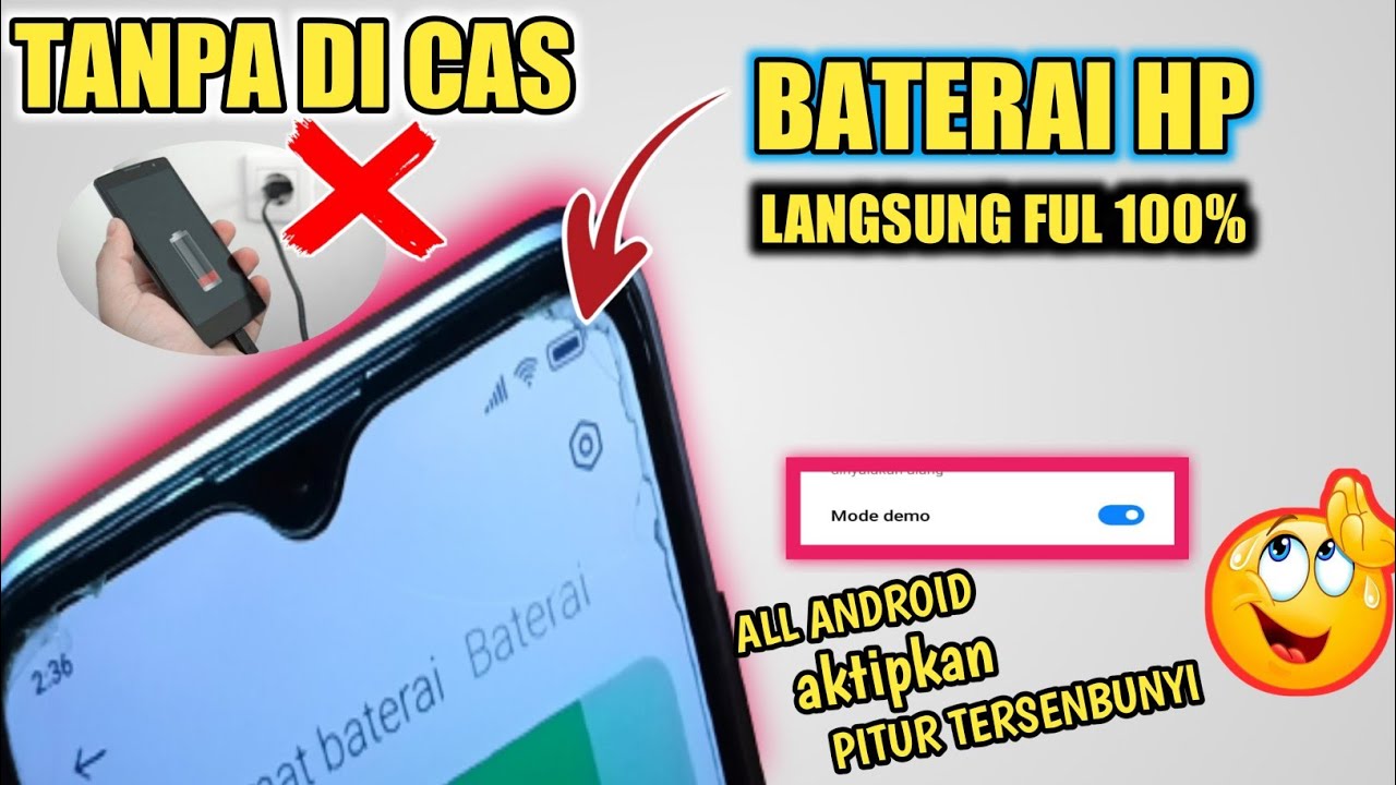 CARA AGAR BATERAI HP LANGSUNG PENUH 100% TANPA DI CAS - YouTube