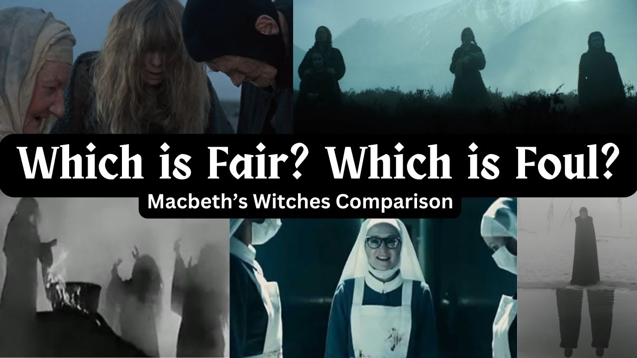 Which witch is Foul and which is Fair? Macbeth Witch Comparison - YouTube