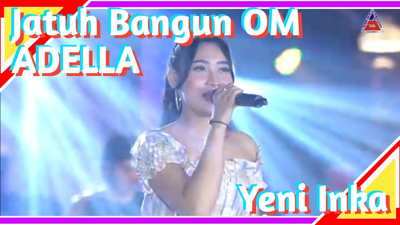 Jatuh Bangun - Yeni Inka ft. Adella ‼ New Version - YouTube