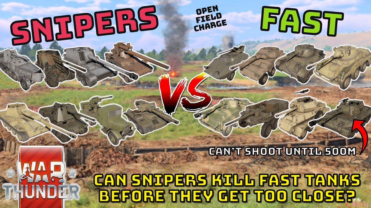 SNIPERS VS FAST TANKS - Can Snipers Stop The Swarm? - WAR THUNDER - YouTube