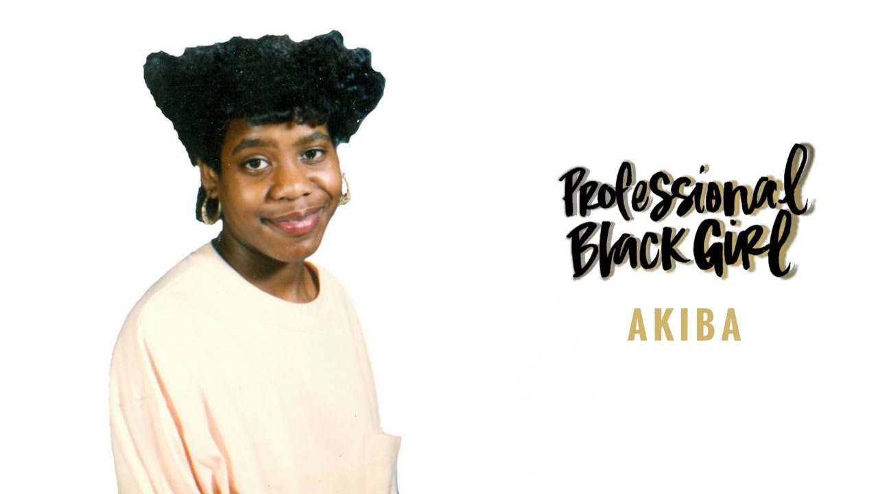 S1. EP5 | Professional Black Girl AKIBA SOLOMON - YouTube