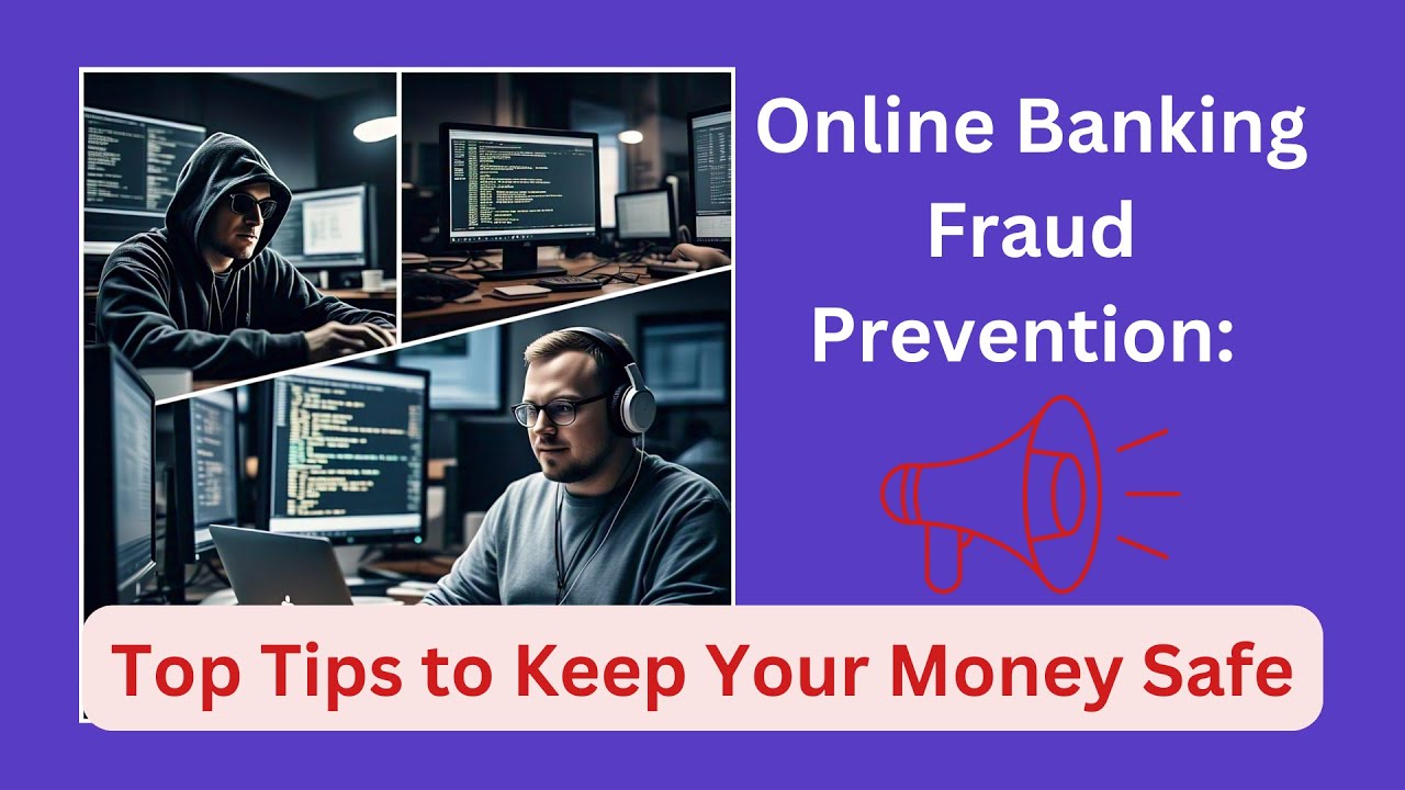 Online Banking Fraud Prevention: Top Tips to Keep Your Money Safe - YouTube
