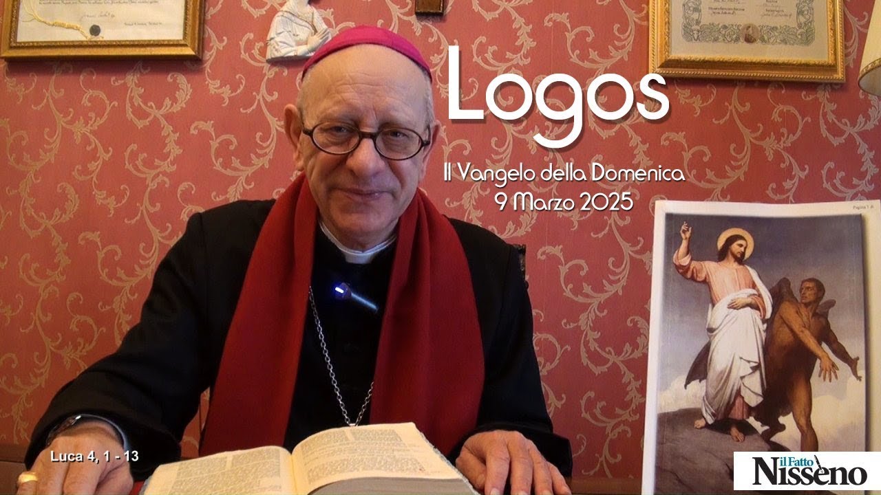 LOGOS il Vangelo della Domenica 9 Marzo 2025 - YouTube