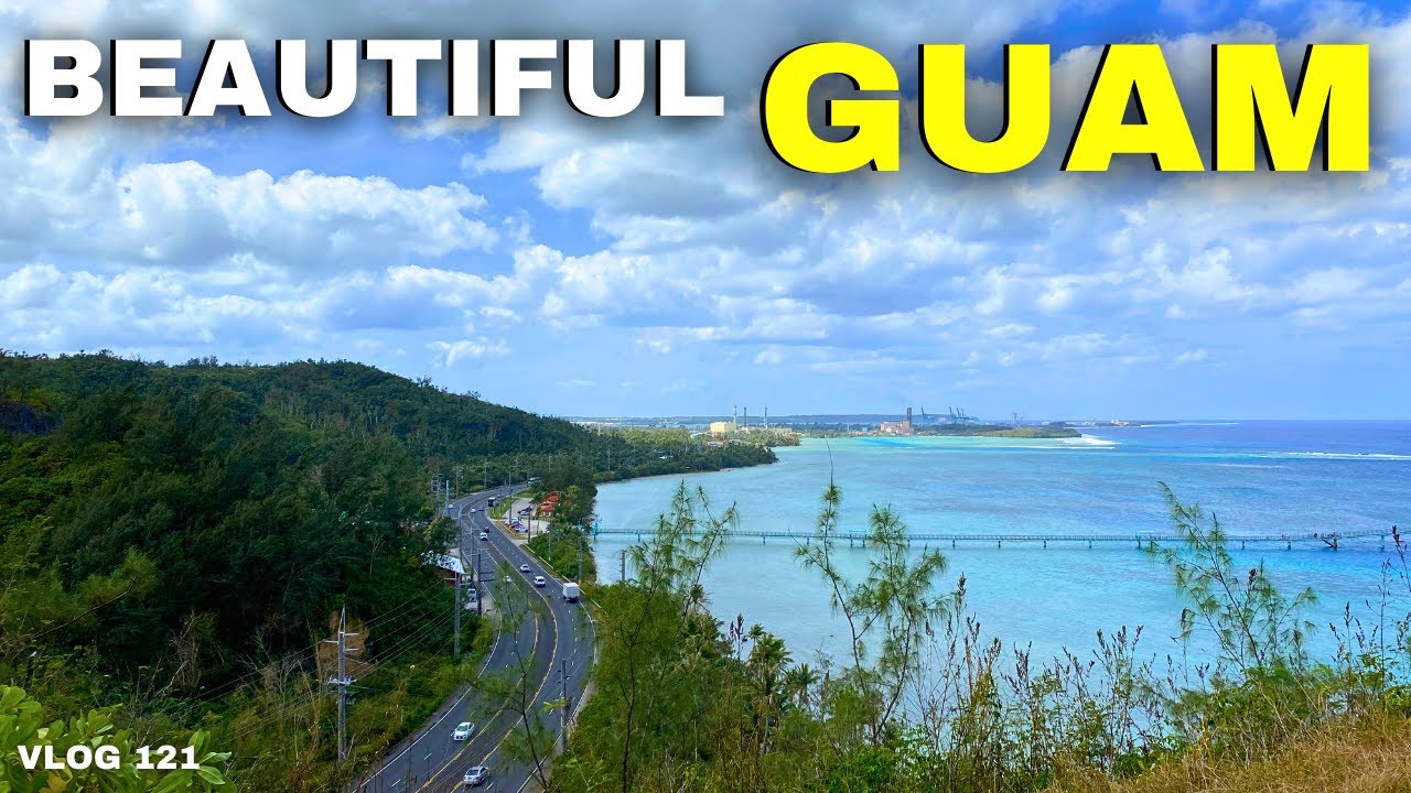 GUAM is Back to BEAUTIFUL in 2024🇬🇺 - YouTube