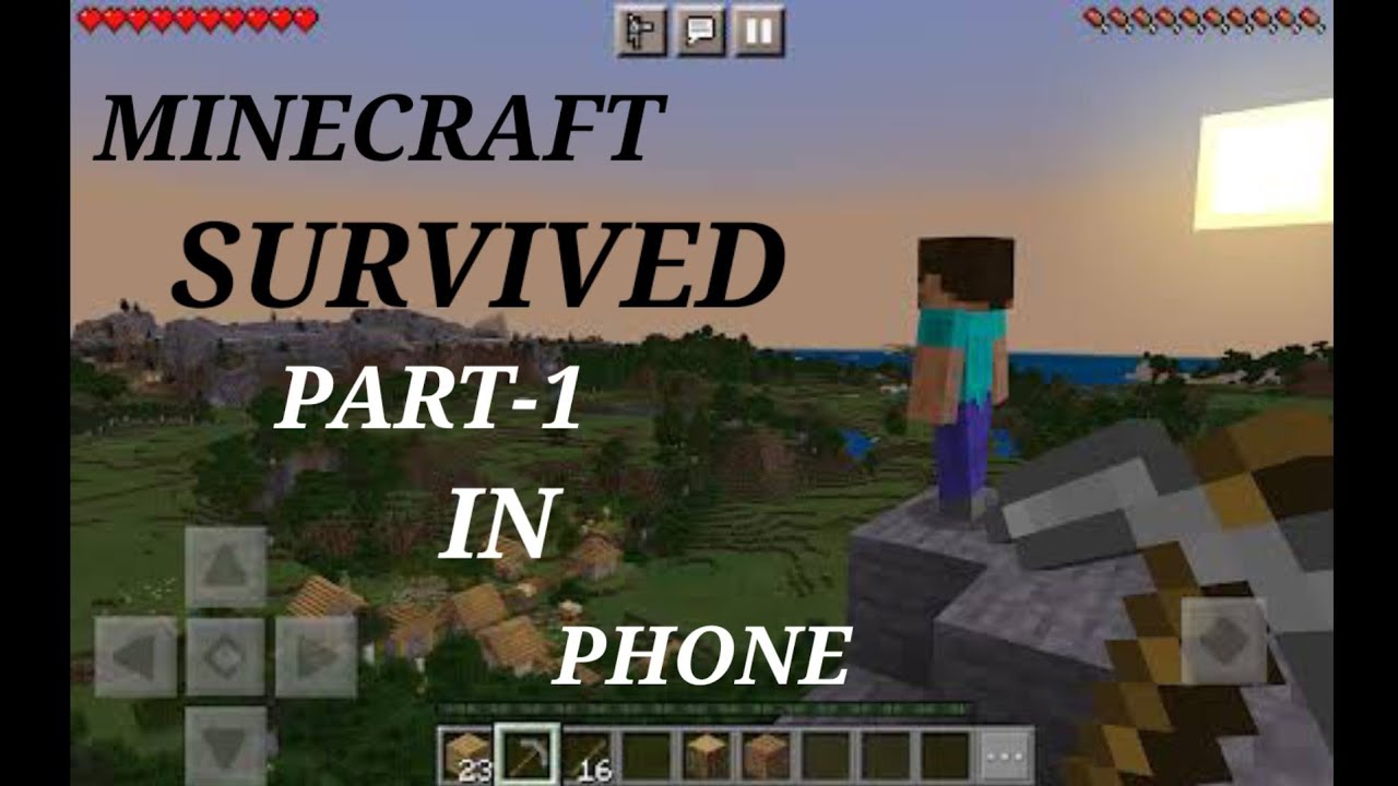 Minecraft on mobile/PE Survival Series Part #1 - YouTube