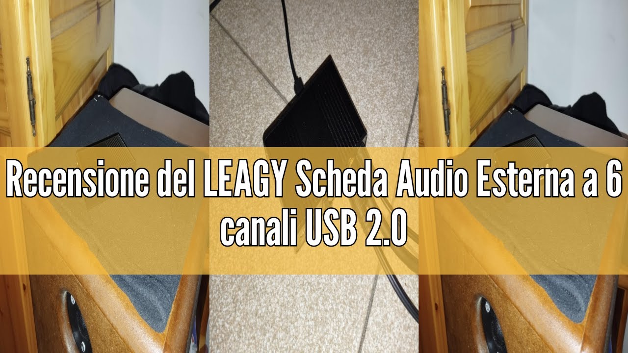 Recensione del LEAGY Scheda Audio Esterna a 6 canali USB 2.0 Esterna 5. ...