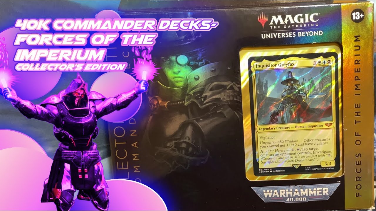40K Magic Decks- Forces of the Imperium COLLECTOR'S EDITION Opening ...