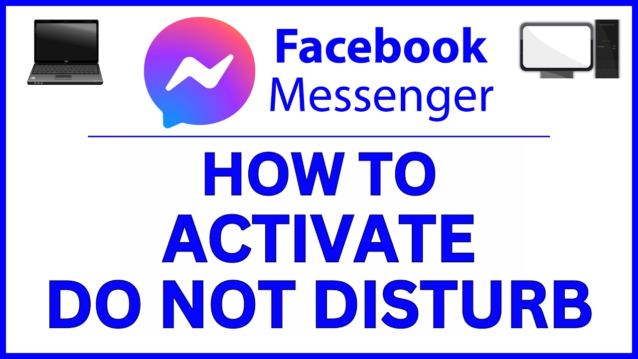How To Activate Do Not Disturb On Facebook Messenger Using A PC (Web ...