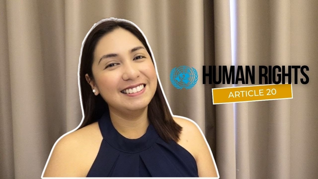 UDHR Article 20. FREEDOM OF ASSEMBLY AND ASSOCIATION - YouTube
