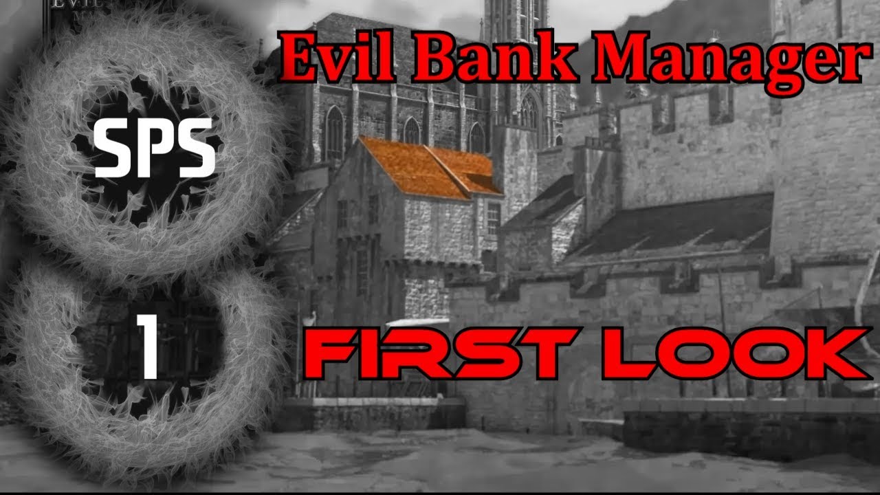 Evil Bank Manager - First Look - Let's Play - Ep. 1 - YouTube