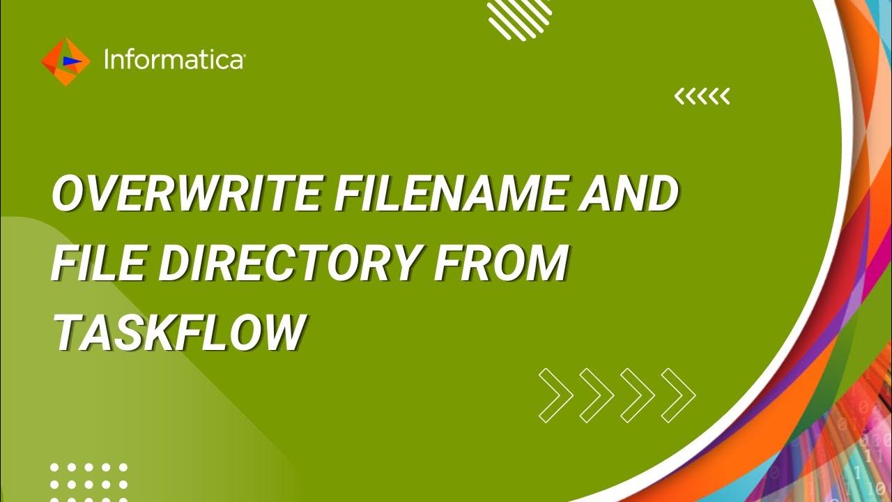 How to Overwrite Filename and File Directory from Taskflow - YouTube