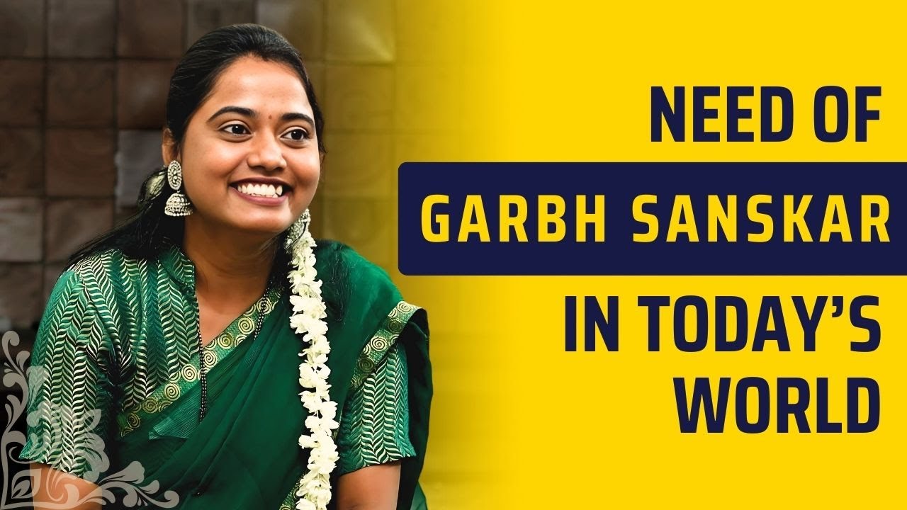 Need of Garbha Sanskar in Todays World | Garbha Sanskar | Project Mauli - YouTube