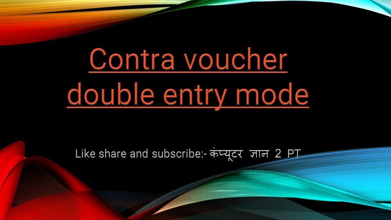 Contra voucher double entry mode - YouTube