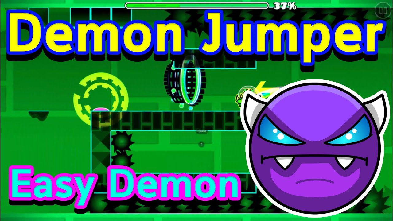 Geometry Dash #107 : Demon Jumper 100% By - (Easy Demon) - YouTube
