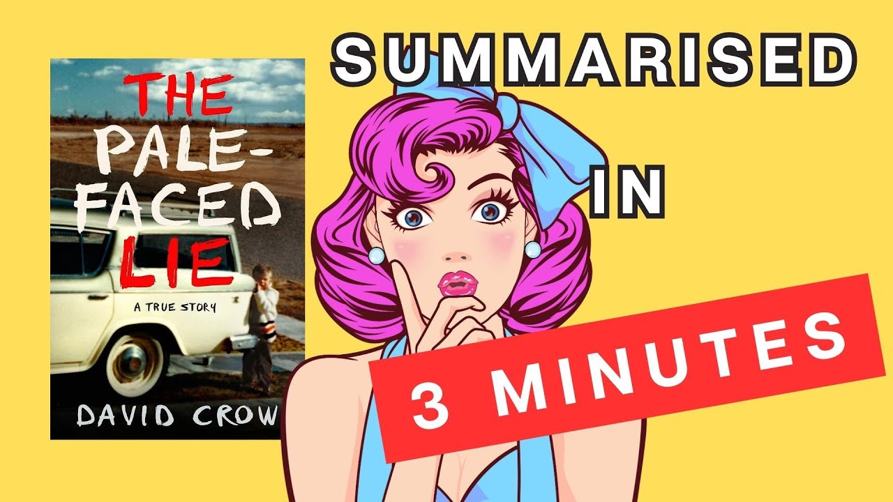 The Pale-Faced Lie: A 3 Minute Summary - YouTube