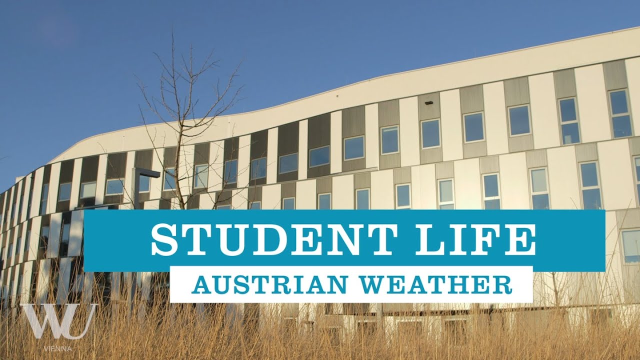 Austrian Weather - Student Life at WU Vienna - YouTube