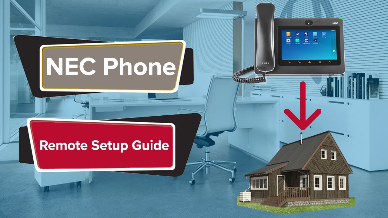 NEC I How To Setup Your Phone For Remote Working - YouTube