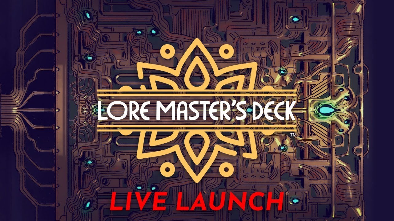 Lore Master's Deck Launch Party - YouTube