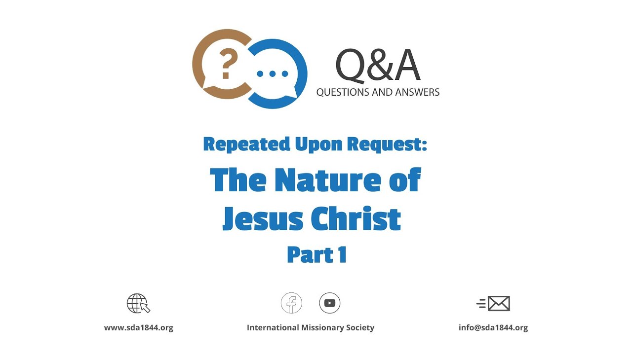 Q&A - The Nature of Jesus Christ - Part 1 - November 03, 2025 - YouTube