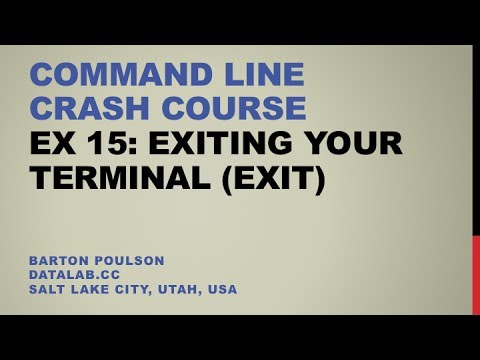 Command Line Crash Course - Ex 15 - Exiting Your Terminal (exit) - YouTube