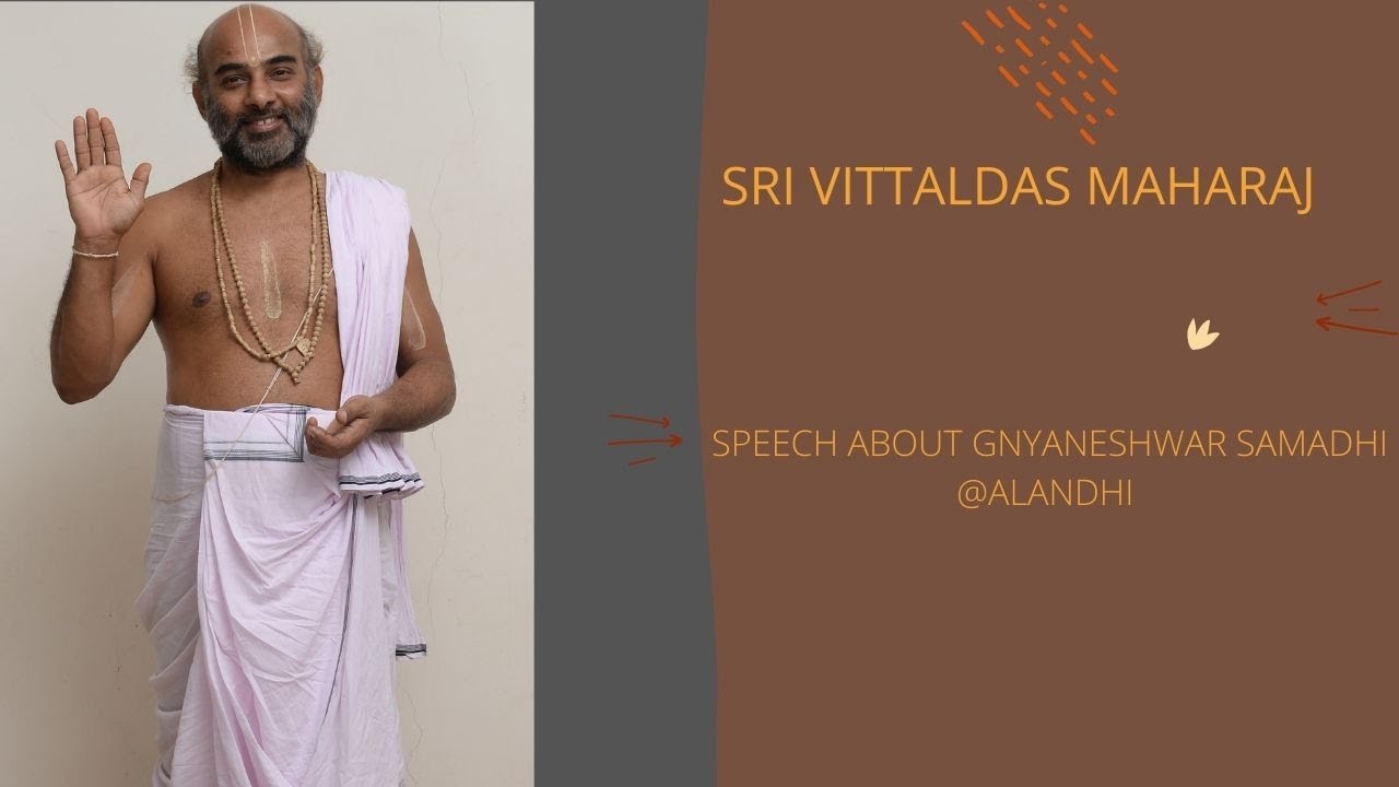 Sri Vittaldas Maharaj || about Alandhi - YouTube